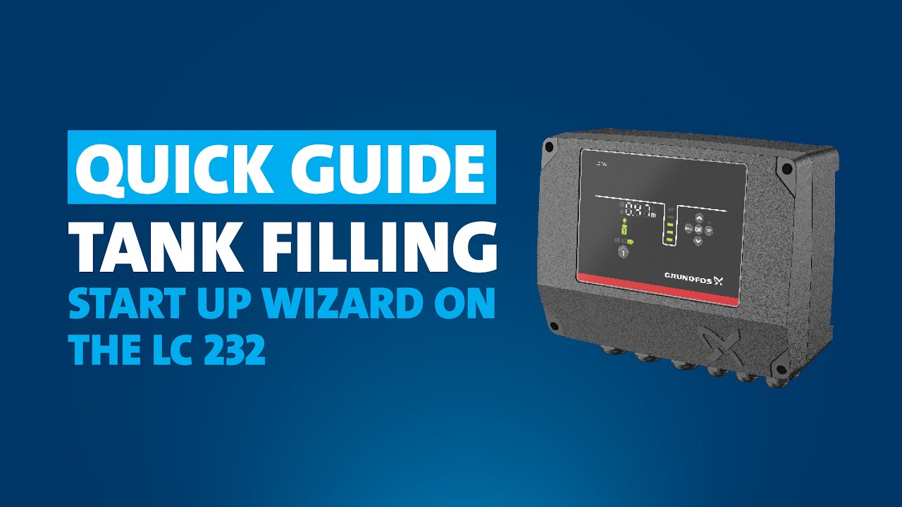 Quick Guide: LC 232 – Tank Filling, Start-up wizard - YouTube