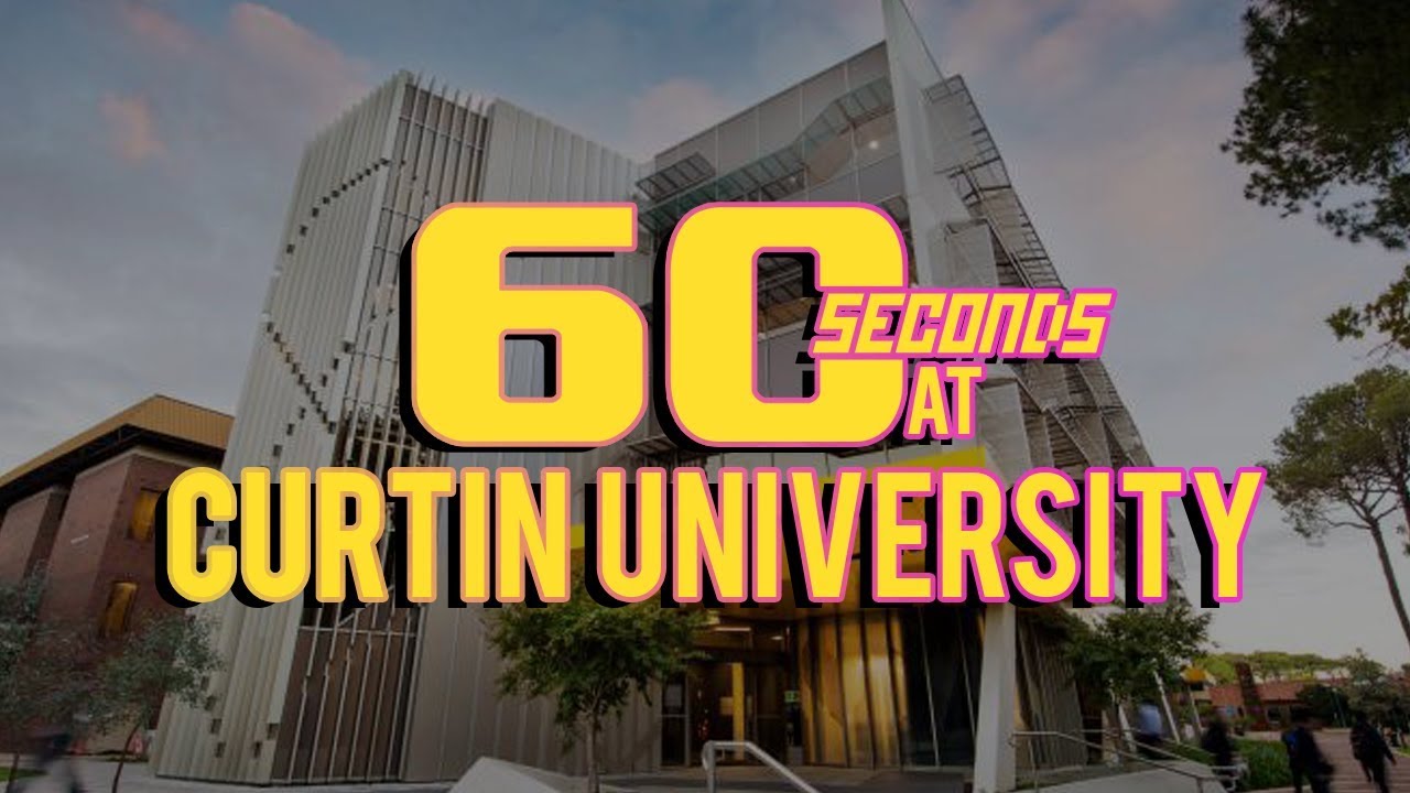 Discover Curtin University in 60 Seconds - YouTube
