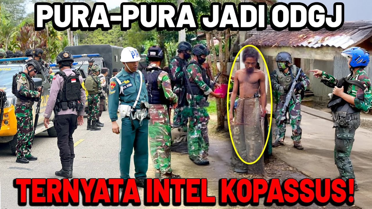 20 Tahun Intel Kopassus Menyamar Jadi ODGJ, Bongkar Jaringan T3roris ...