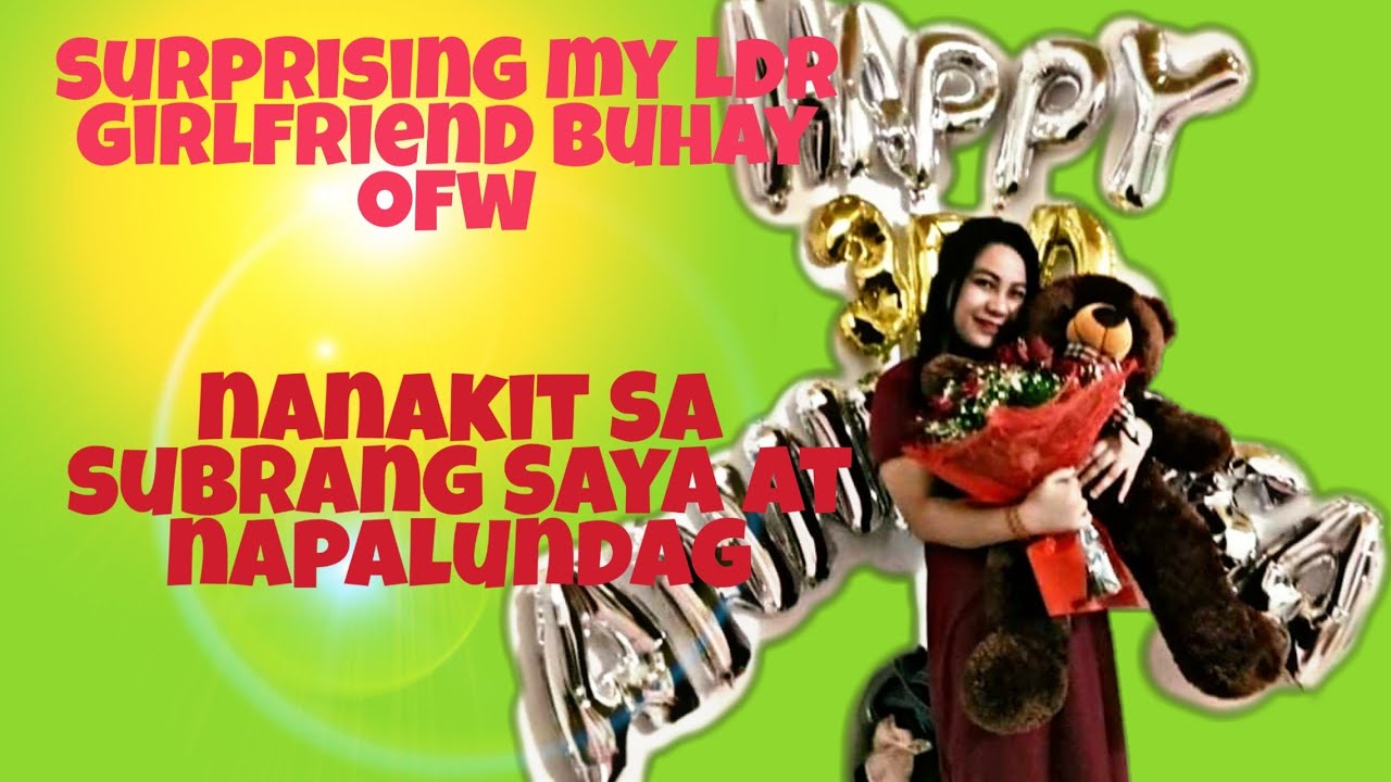 Surprising my LDr girlfriend for our 3th anniversary Buhay ofw # Master ...