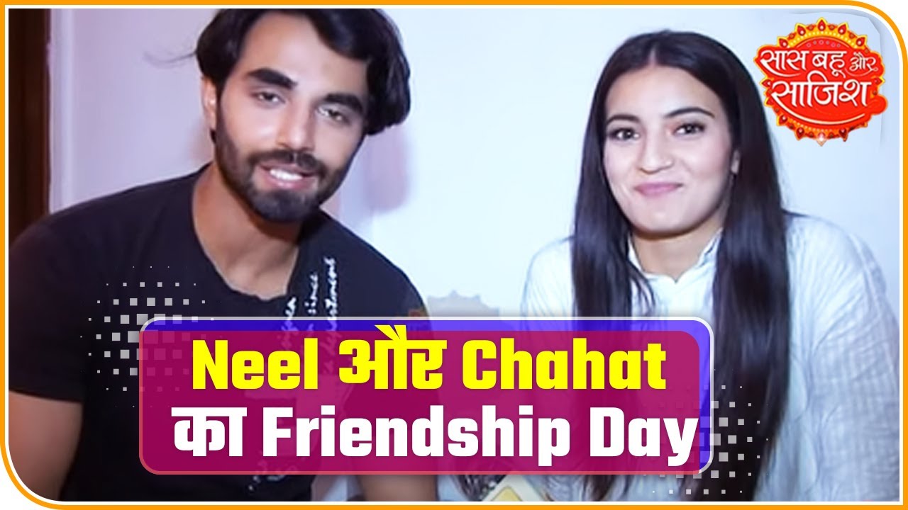 Neel and Chahat celebrate friendship day with SBS - YouTube