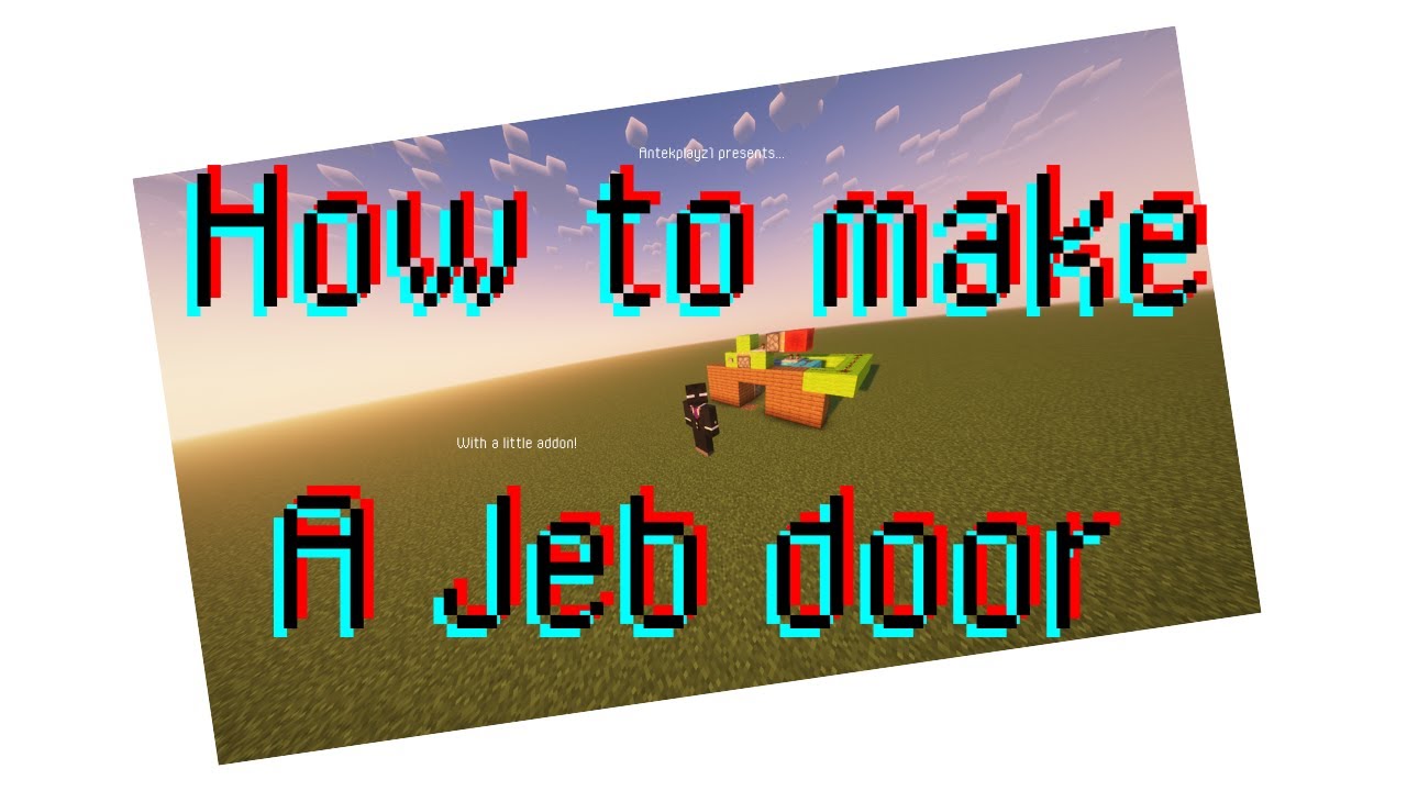 How to build a JEB DOOR in Minecraft! With a little add-on to make it ...