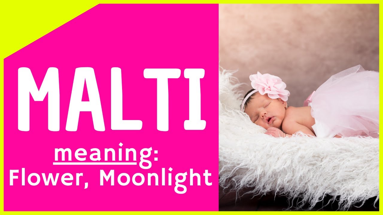Malti - Malti Name Meaning – Malti Name Status - Indian baby girl names ...