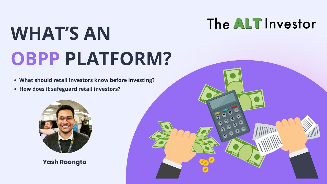 Understanding OBPP (Online Bond Platform Provider) by Yash Roongta ...