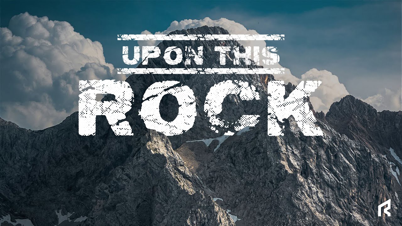 Upon This Rock : Week 2 - January 15th, 2023 - YouTube