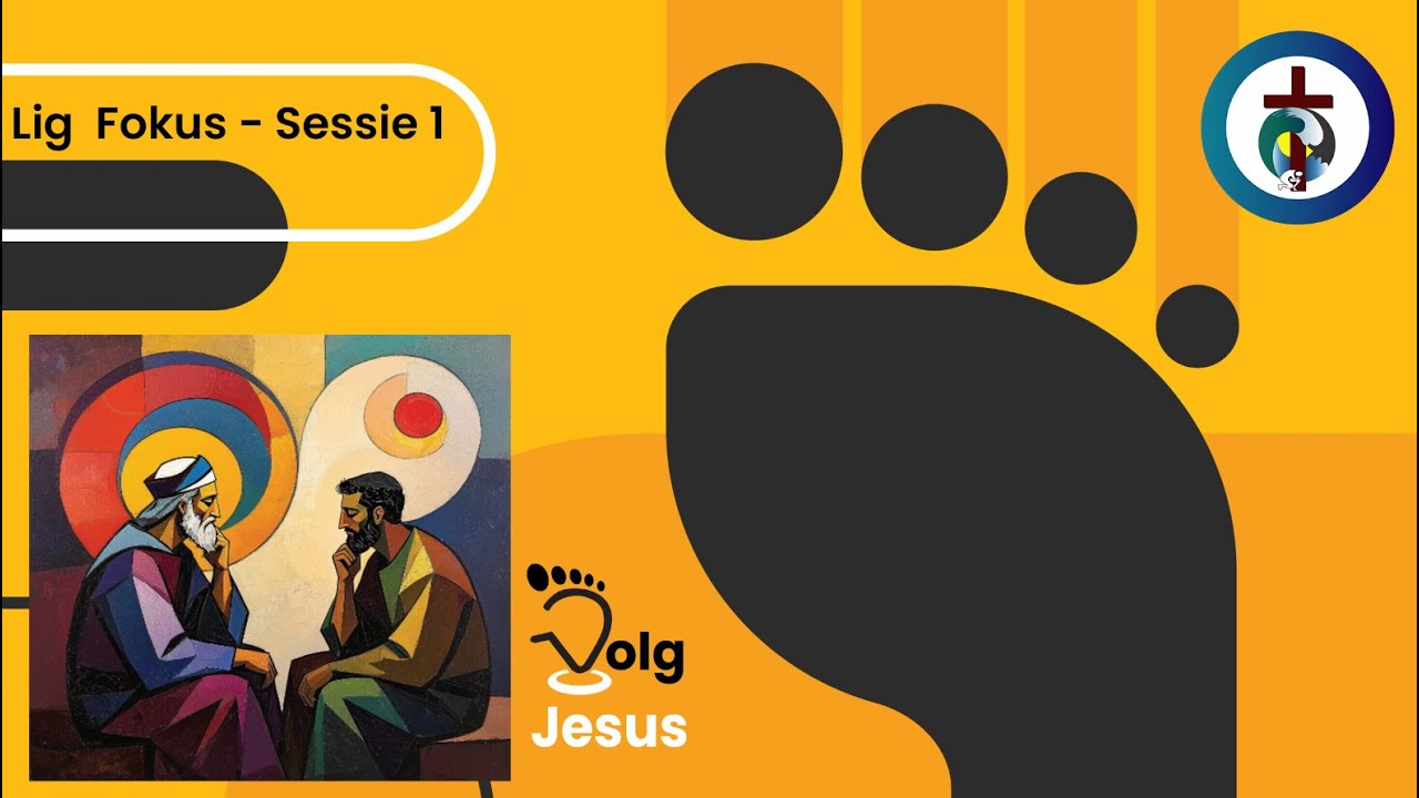 Lig fokus - Volg Jesus Sessie 1 - YouTube