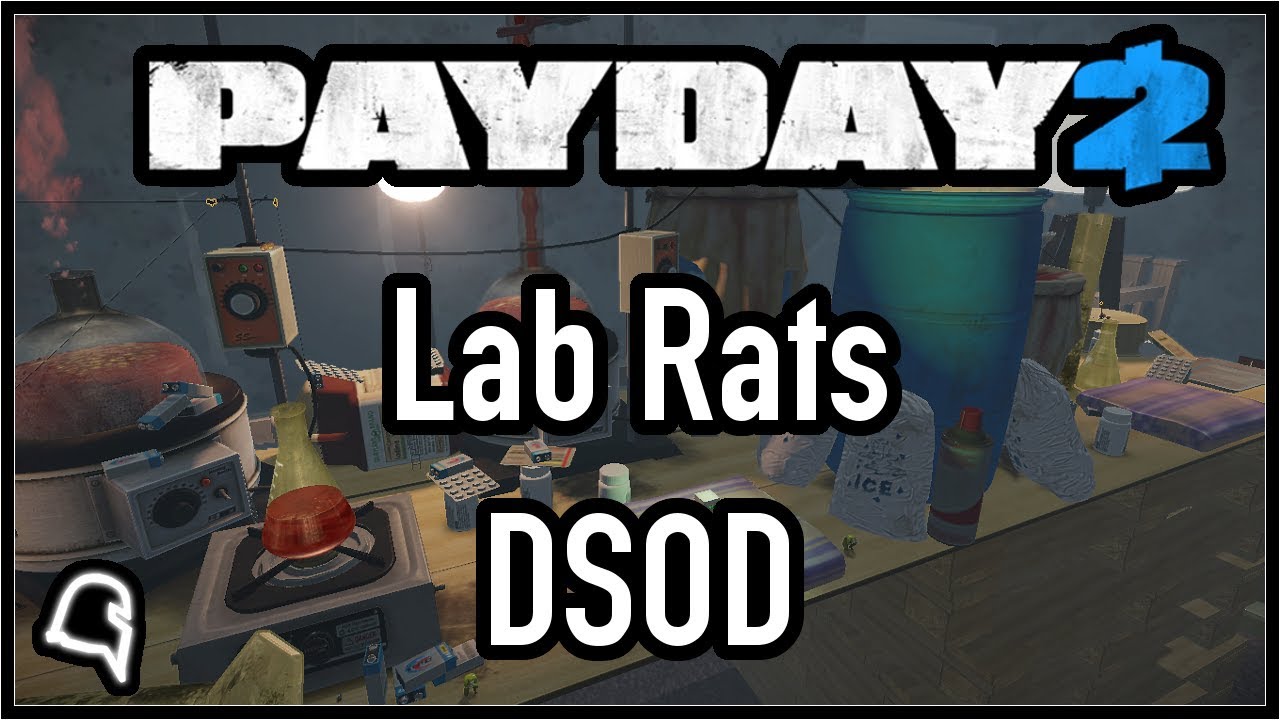 *RIP* Lab Rats DSOD Exploit Run [Gameplay] [Payday 2] - YouTube