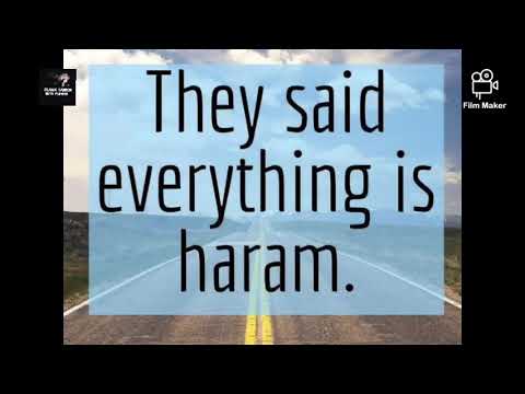 They said it's haram || Haram or Halal.