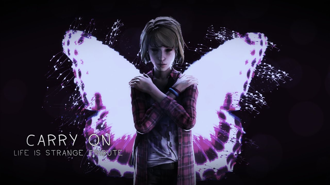 Carry On ("Life is Strange" Tribute) - YouTube