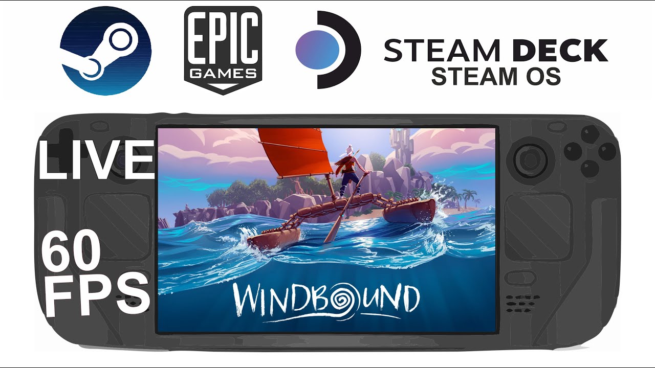 Windbound (epic) on Steam Deck/OS in 800p 60Fps (Live) - YouTube