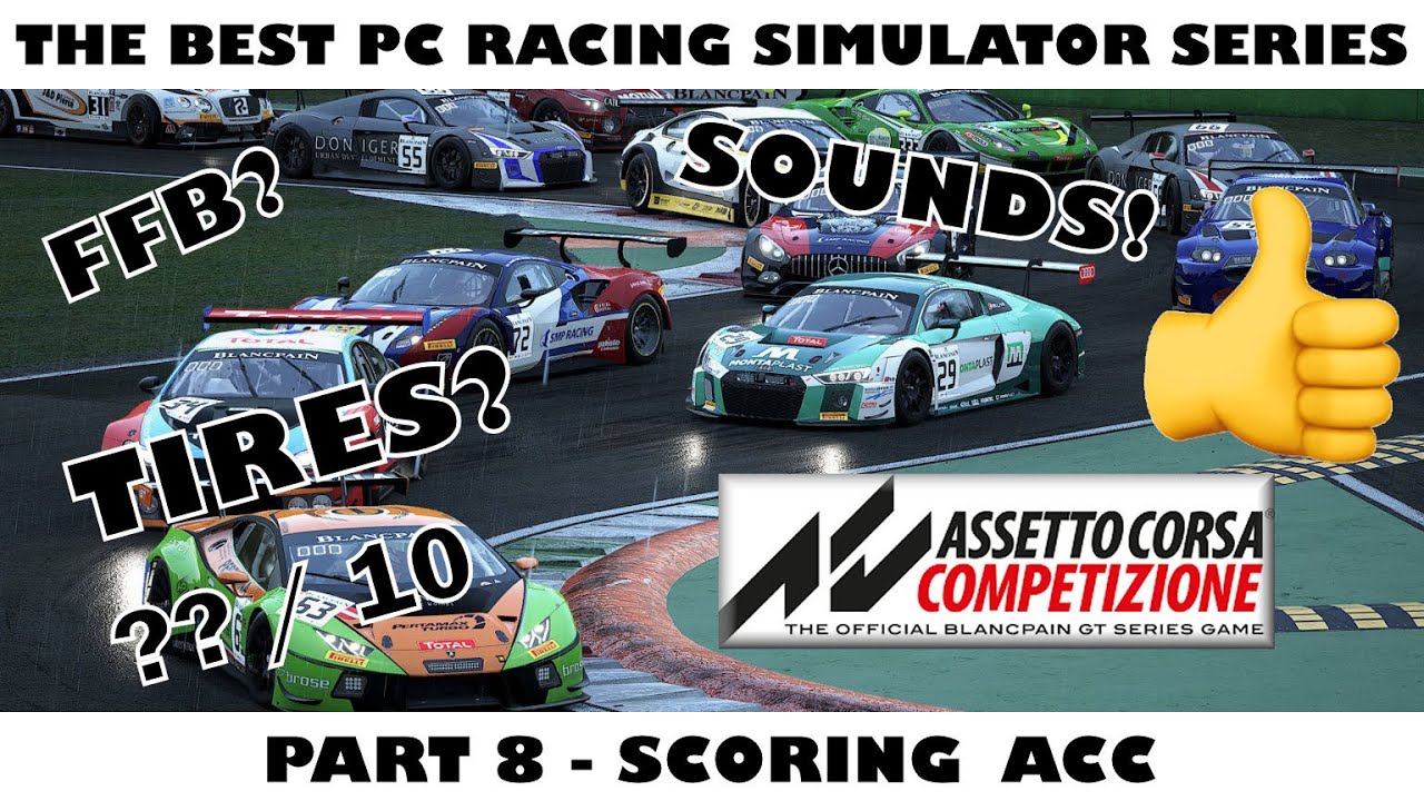 The BEST PC Racing Simulator - Part 8 | Assetto Corsa Competizione ...