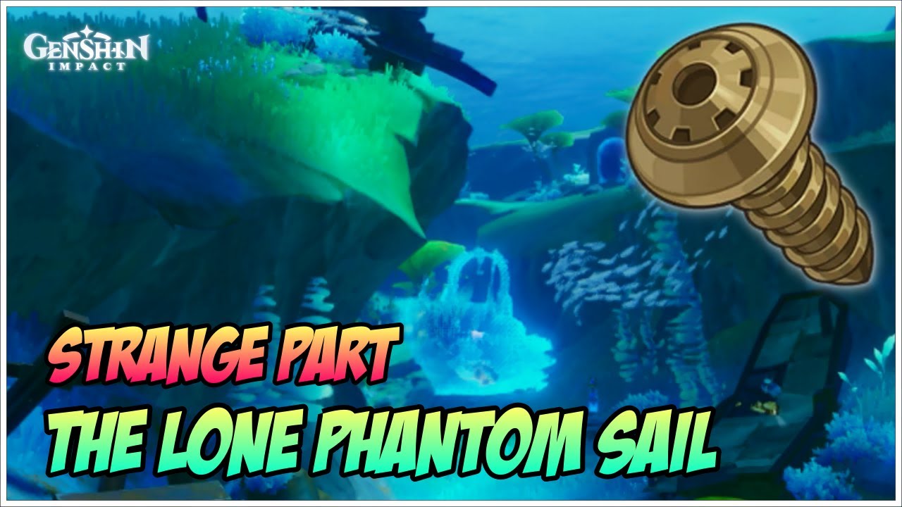 How to get Strange Parts, The Lone Phantom Sail (Fontaine) - YouTube