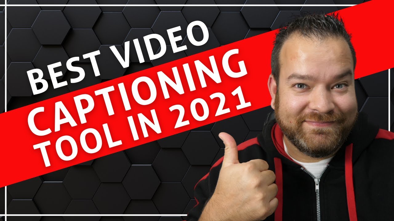 Best Video Captioning Tool 2021 - How to Create Video Captions 2021 ...