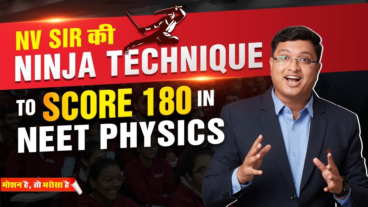 🤔How to Strong NEET Physics to score 180/180💪 | NV Sir Strategy ...