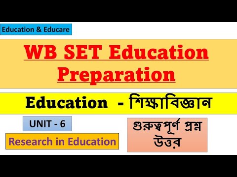 WB SET Education || Unit - 6 || Research in Education || Education ...