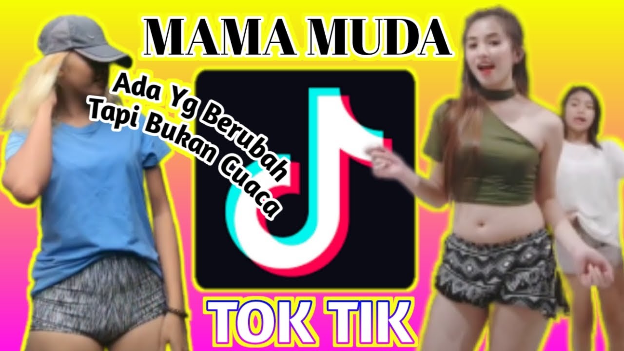 TIK TOK MAMA MUDA PART 1 || TIK TOK VIRAL || TIK TOK TERBARU - YouTube