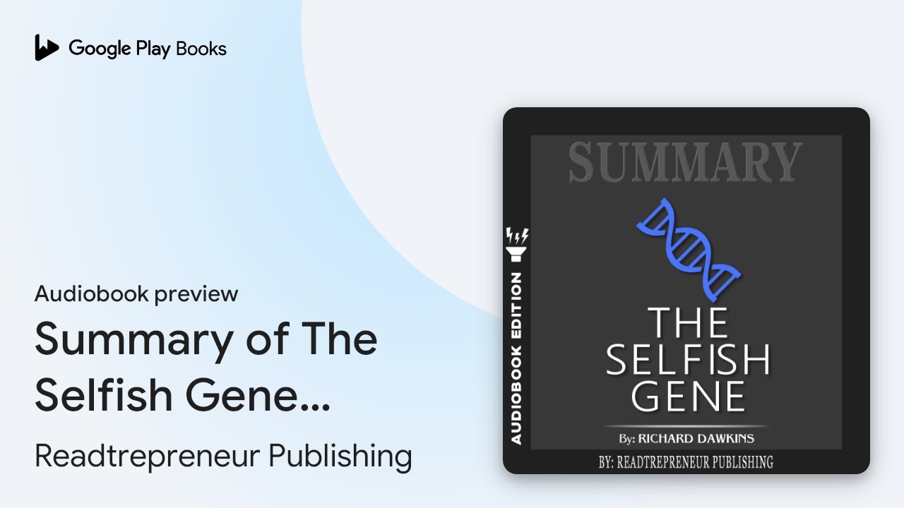 Summary of The Selfish Gene: 40th Anniversary… by Readtrepreneur ...