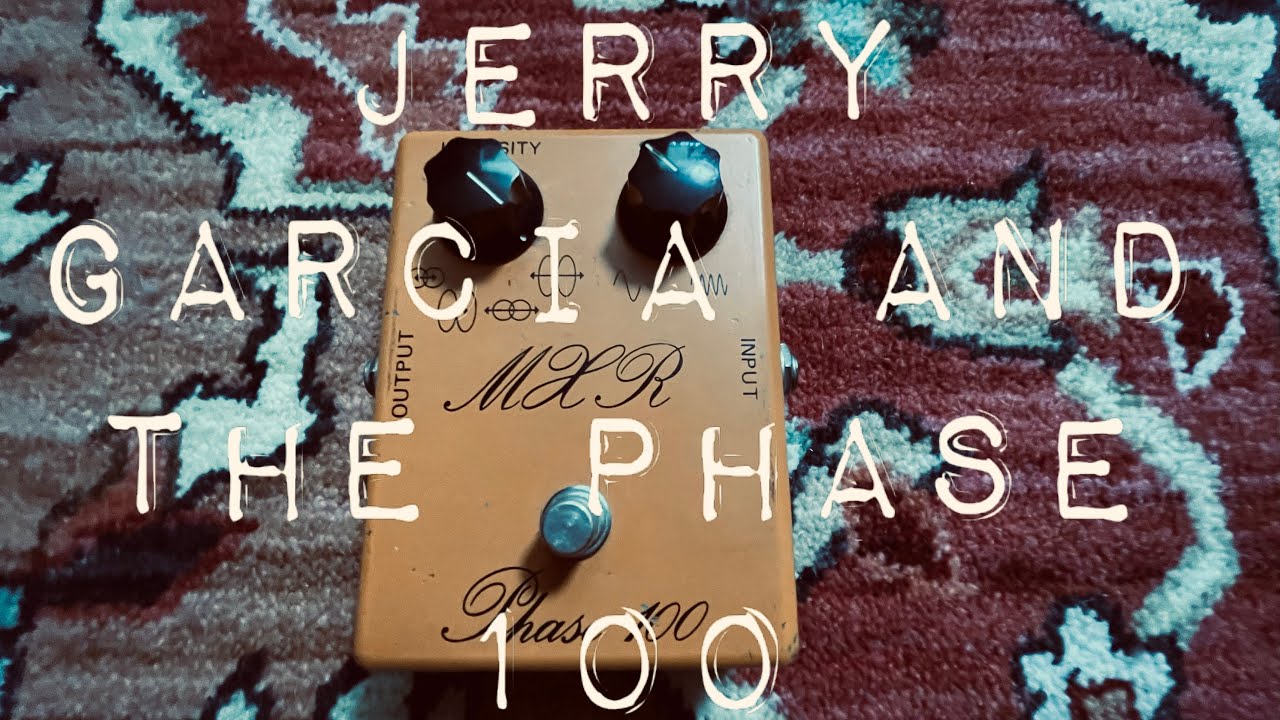 MXR Phase 100 and the Garcia Guitar Rig - YouTube