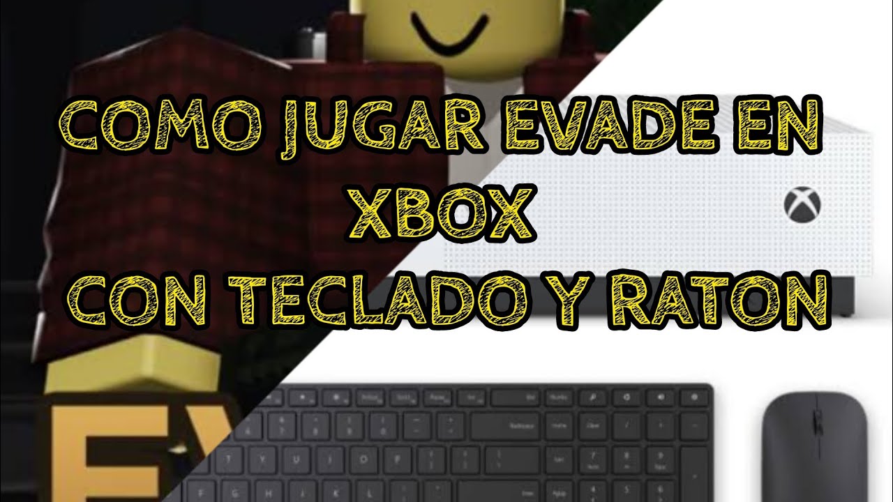 Como Jugar Evade En Xbox Con Teclado Y Ratón - YouTube