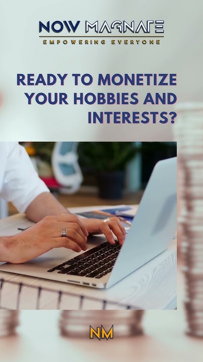 Monetize Your Hobbies Turn Passion into Profit #MonetizeHobbies #Entrepreneurship #BusinessIdea ...