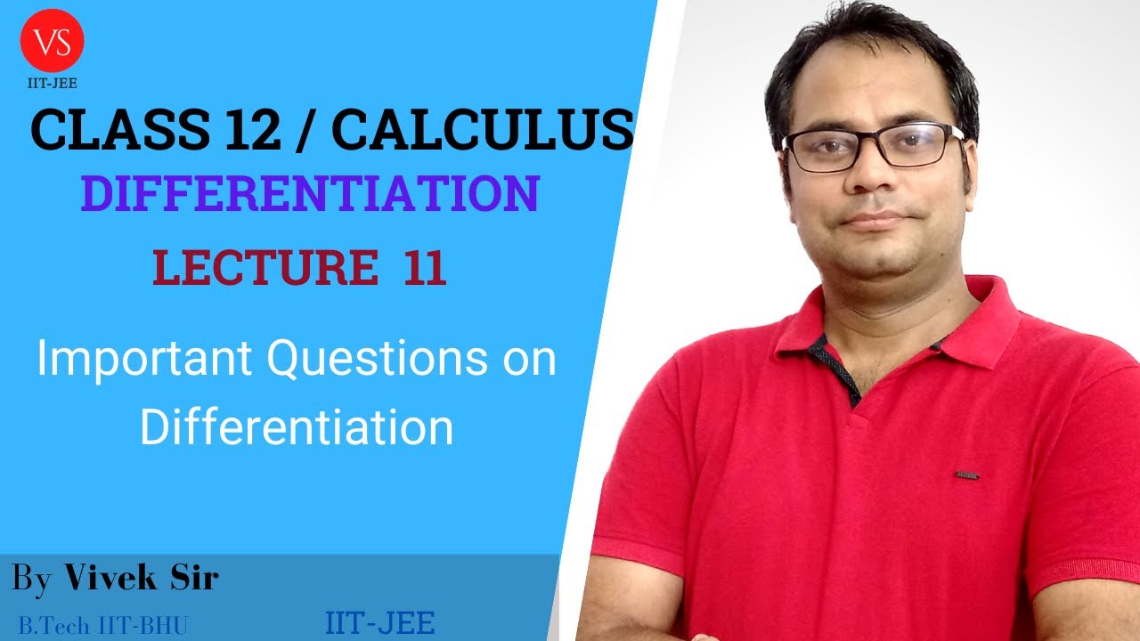 DIFFERENTIATION L-11 | Important Questions | Class 12 | JEE Main & JEE ...