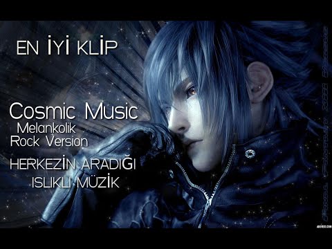 Herkesin Aradığı Islıklı Müzik Rock Mix Cosmic Music En iyi Klip