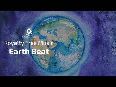 Earth Beat - Royalty Free Music & License