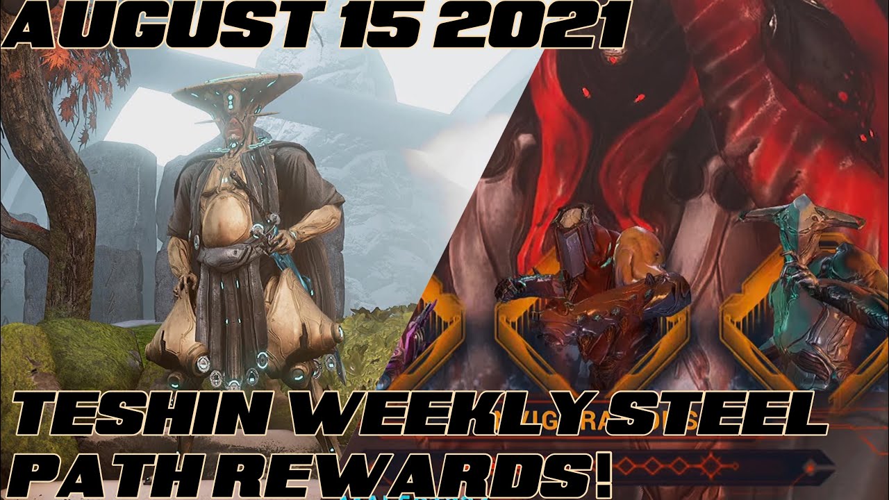 Warframe- New Weekly Resets [Teshin Rewards & Invigorations] August ...
