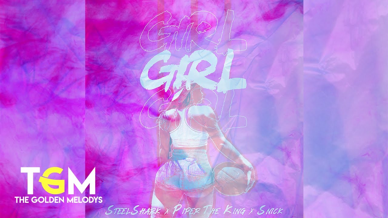 Girl - Piper The King, SteelShark, Snick - YouTube