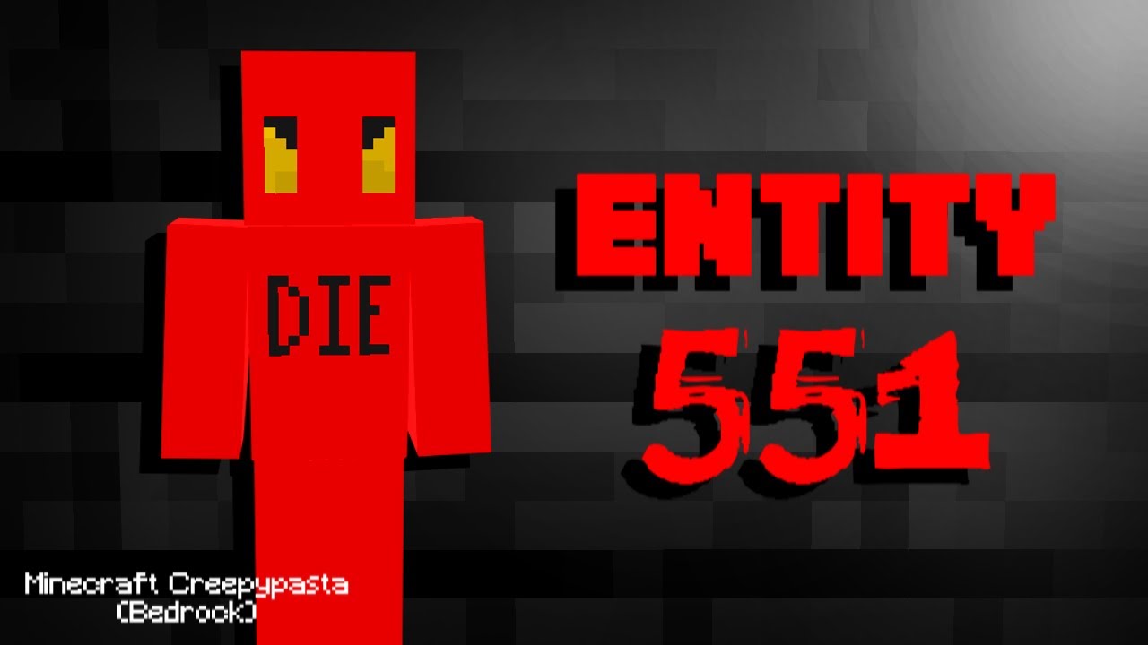 Entity 551 Minecraft Creepypasta Bedrock Youtube