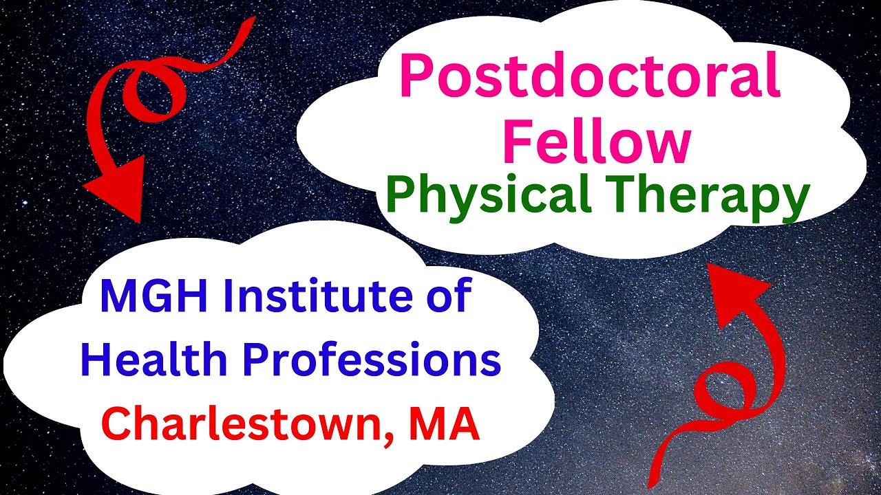 Postdoctoral Research Fellow, Physical Therapy, MGH Institute of Health ...