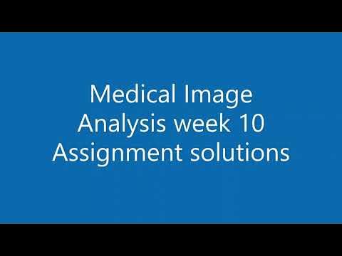 Medical Image analysis week 10 Assignment solutions | NPTEL - YouTube