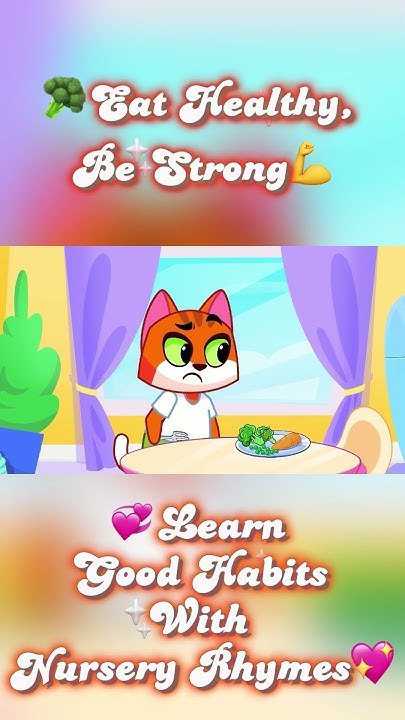 🥦🥕 EAT VEGGIES, BE STRONG AND HEALTHY 💪🎶 LEARN GOOD HABITS WITH NURSERY ...