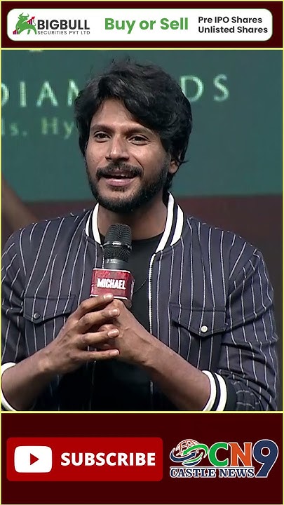 Sundeep Kishan About Micheal Movie | Natural Star nani | CN9NEWS - YouTube