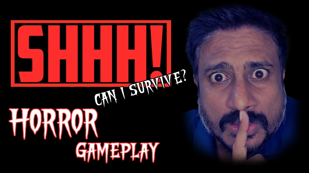 SHHH! Can I Survive 20Mins Horror Gameplay #saigamezone - YouTube