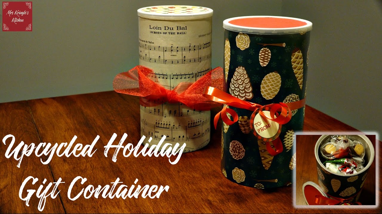 Upcycle Holiday Gift Container - YouTube