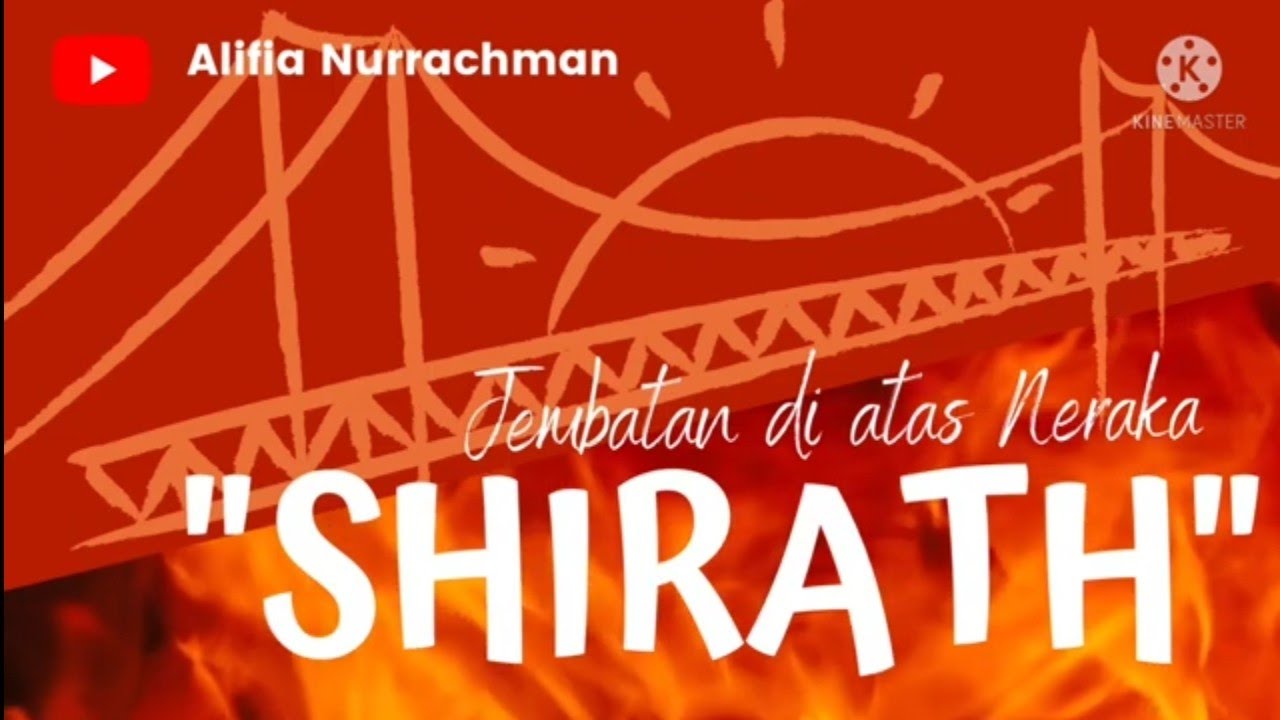 SHIRATH / JEMBATAN DIATAS NERAKA #sirat #jembatan #surga #neraka # ...