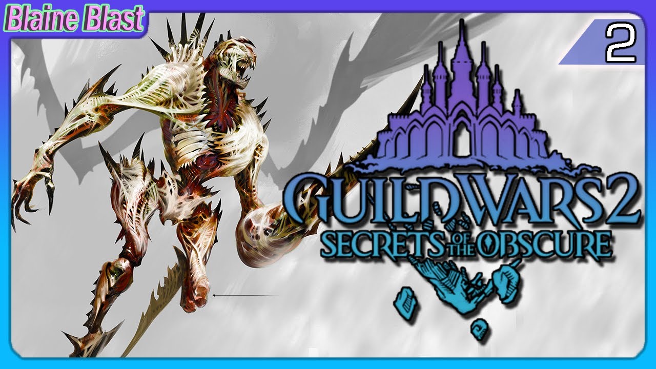 Lets Play Guild Wars 2! Secrets Of The Obscure | Defiant Dagda! - YouTube
