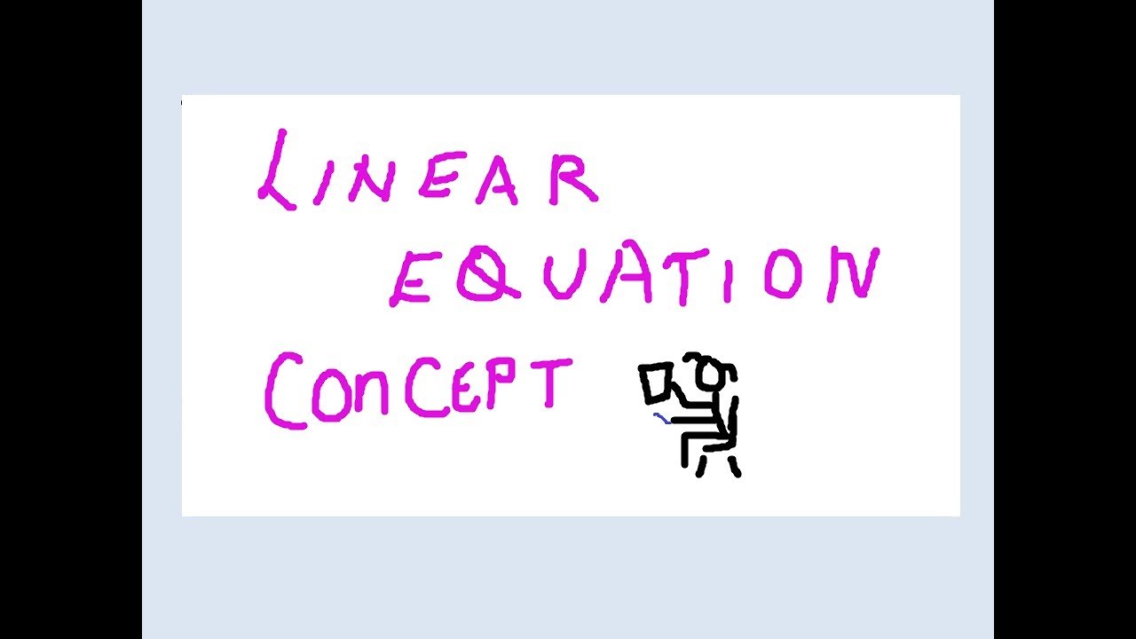 Linear equation concept - YouTube