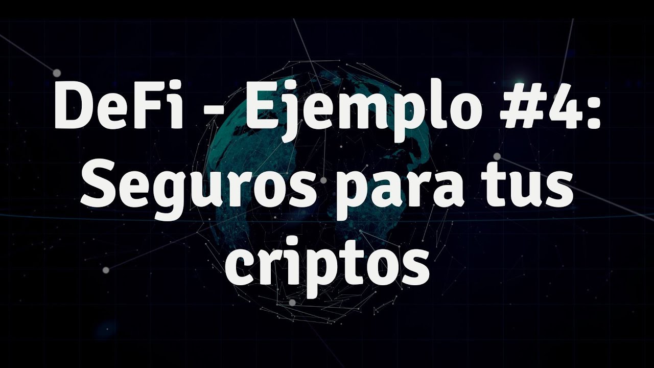 Curso Cripto Lección 45 - DeFi - Ejemplo Práctico #4: Seguros para tus criptos - YouTube
