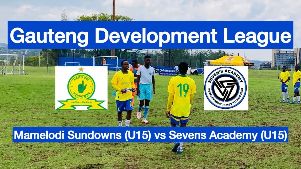 HIGHLIGHTS | Mamelodi Sundowns (U15) vs Sevens Academy (U15) | Gauteng Development League - YouTube