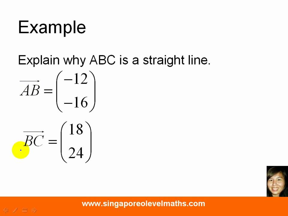 GCE O-Level E-Maths: Vectors - Explain why 3 points lie on the same straight line - YouTube