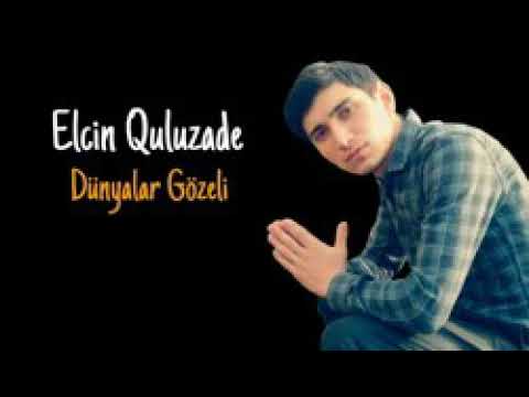 Elcin Quluzade _ Duynlar Gozeli 2019