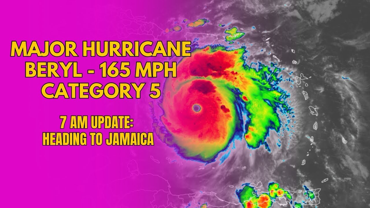 Major Hurricane Beryl Update - Category 5 Monster Heading to Jamaica (7 ...