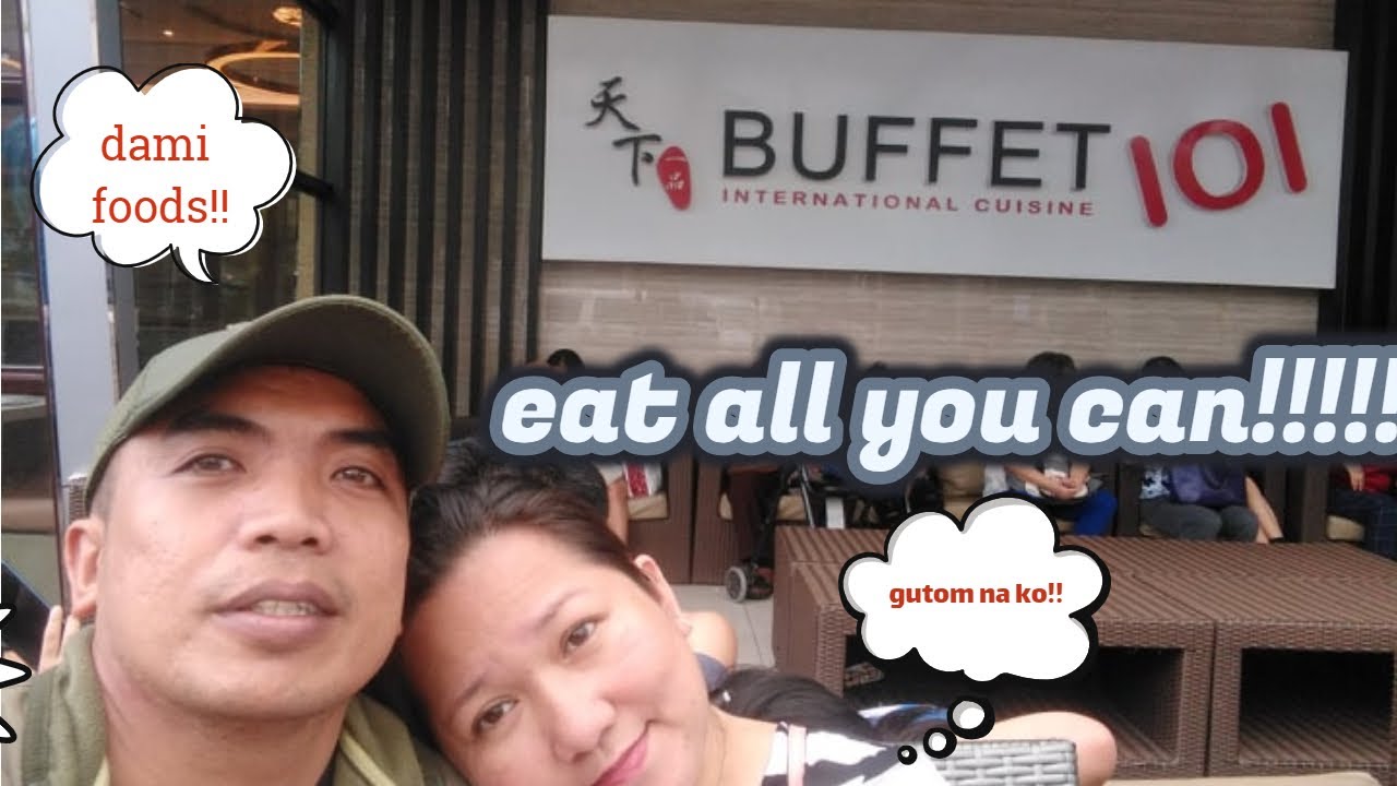 BUFFET 101 (Eat All You Can) MOA || Foodtrips - YouTube