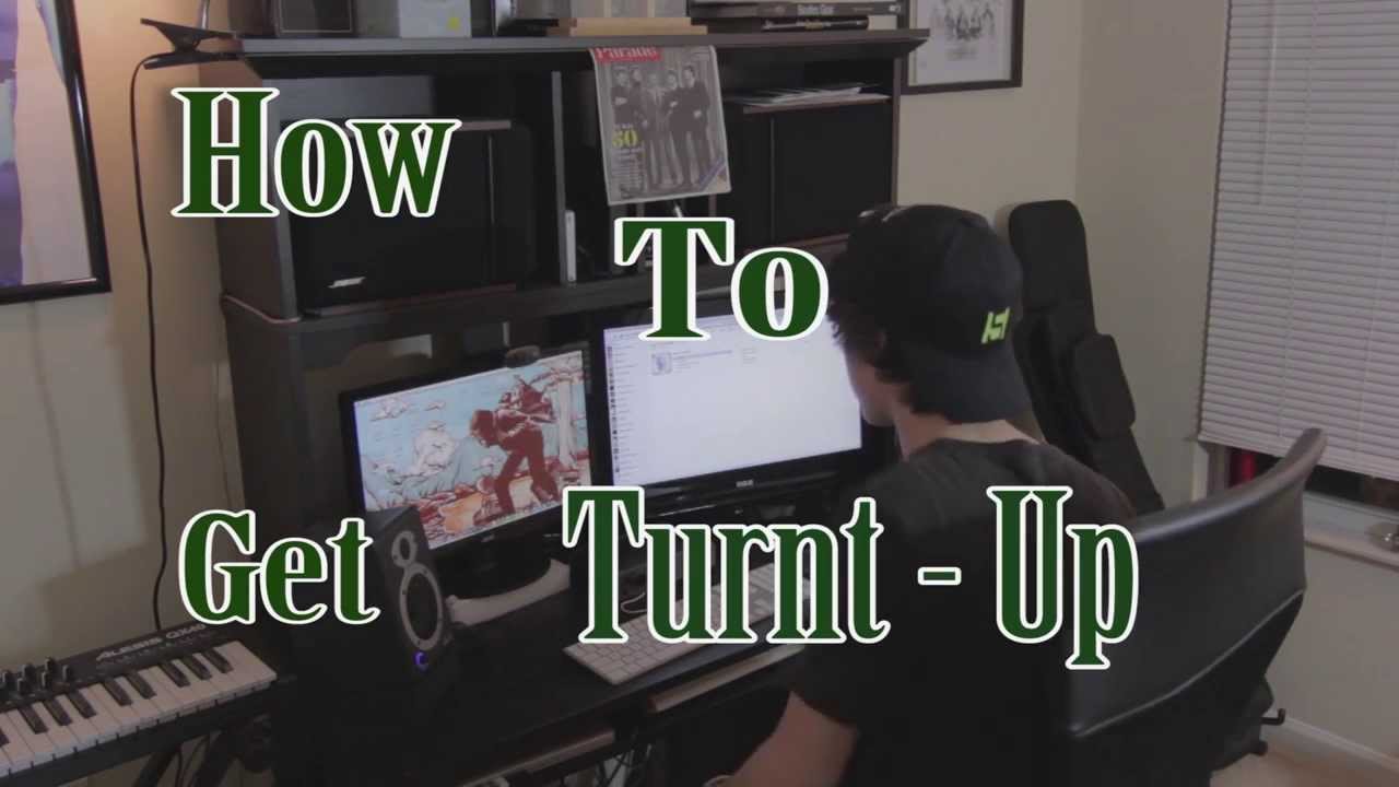 How to get turnt up - YouTube