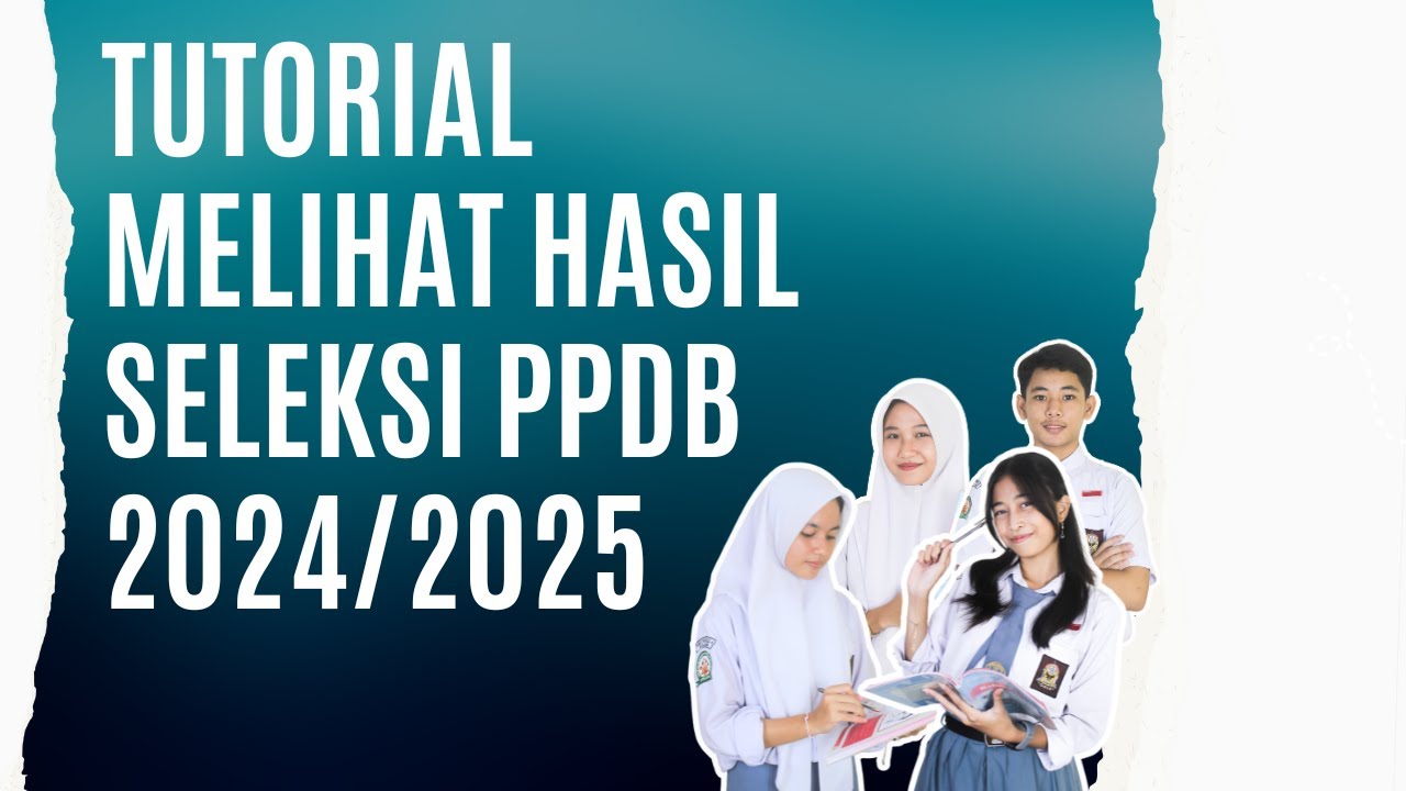 TUTORIAL CEK HASIL SELEKSI PPDB - SMK Negeri 4 Kota Jambi - YouTube