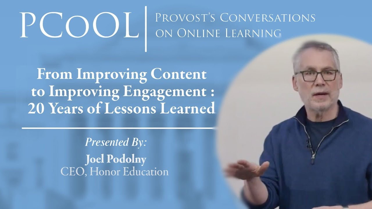 PCoOL: Joel Podolny | CEO, Honor Education | Columbia University, April ...