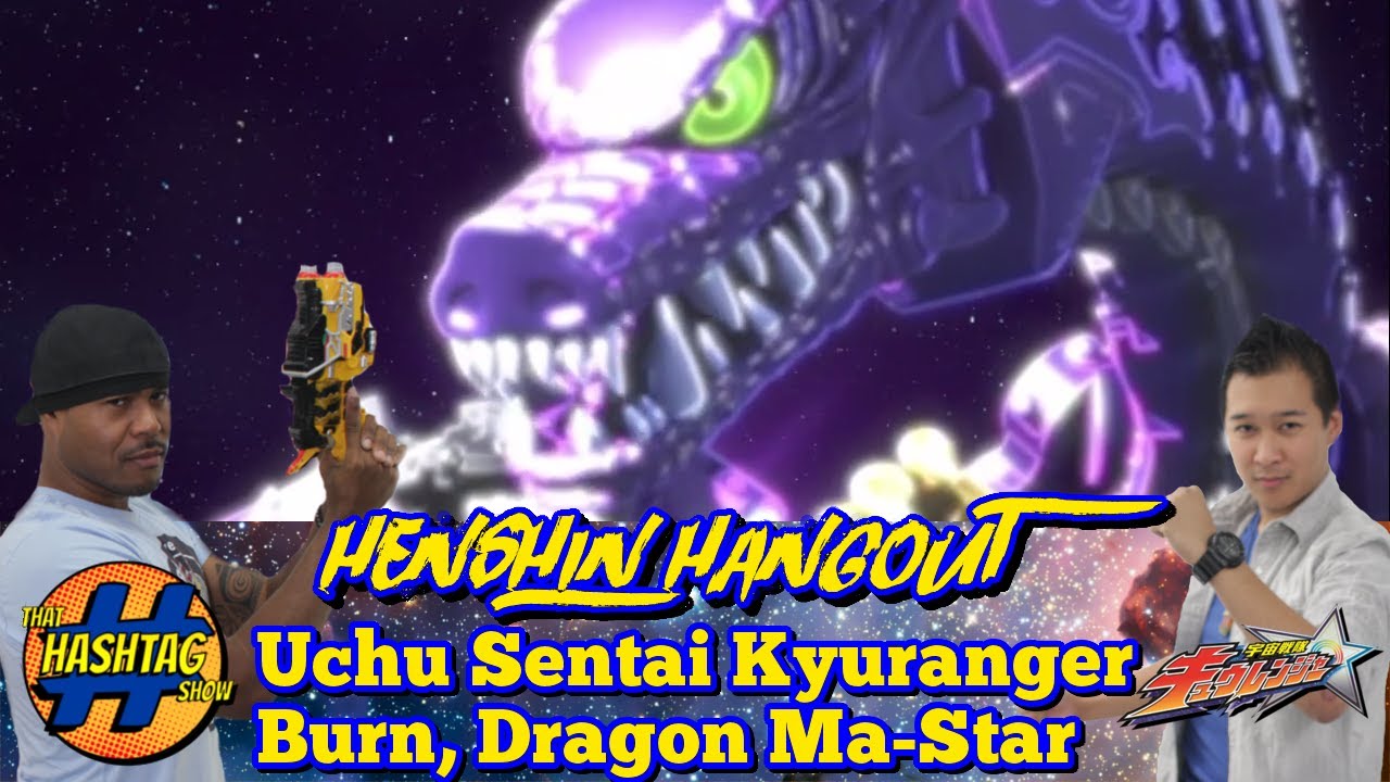 Uchu Sentai Kyuranger Episode 9 Burn, Dragon Ma-Star | Henshin Hangouts ...
