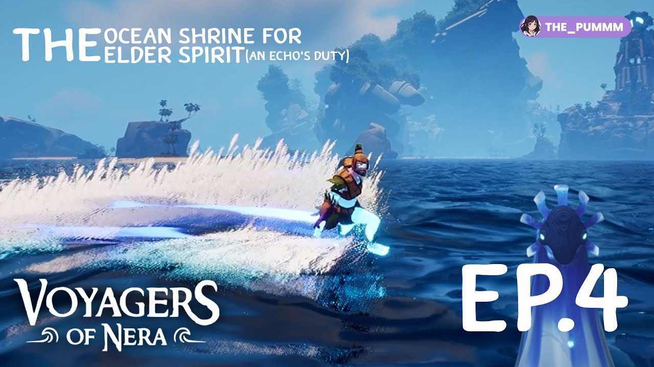 EP.4 ศาลเจ้าแห่งมหาสมุทรThe Ocean Shrine forthe Elder Spirit (AnEcho ...